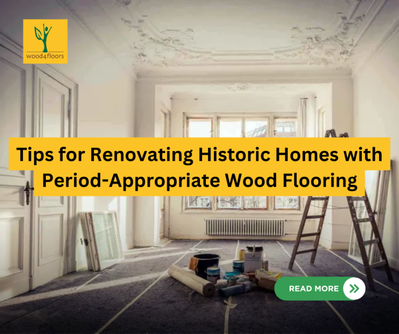 Tips for Renovating Historic Homes with Period-Appropriate Wood ...
